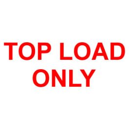 Packing Top Load Only Label - Big Sales Big Inventory and Same Day Shipping