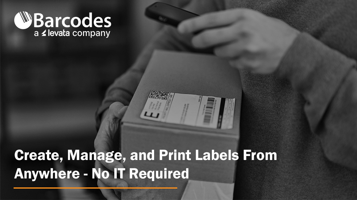 Create, Manage, and Print Labels from Anywhere—No IT Required - Barcoding NewsBarcoding News